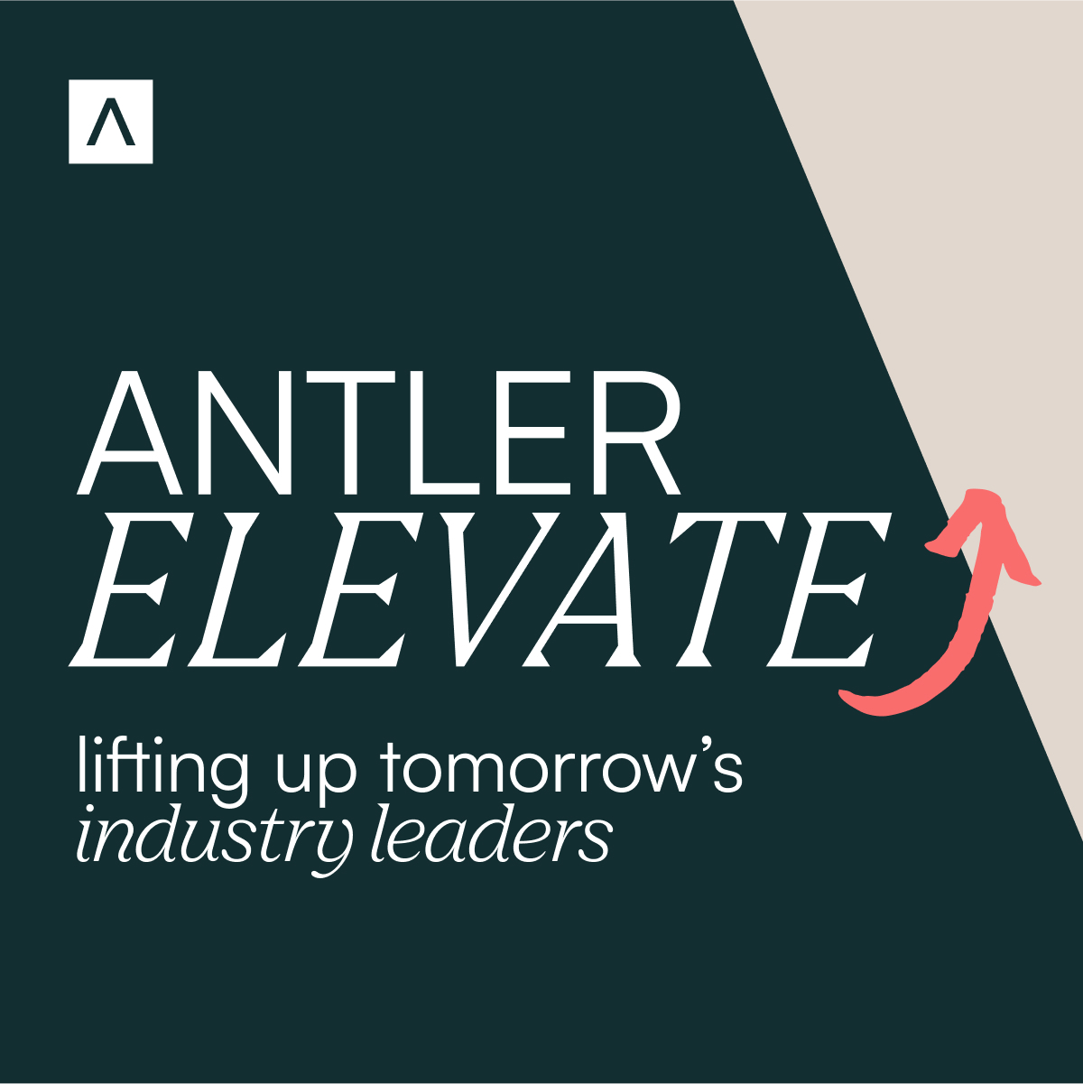 Antler Elevate: Lifting up the industry leaders of tomorrow